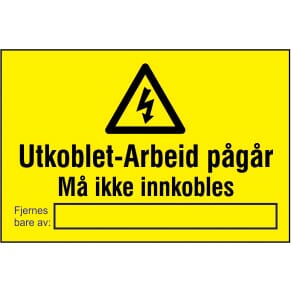 Varselskilt - Utkoblet arbeid pågår, 30x20 cm. pvc - Alfa Brannvern